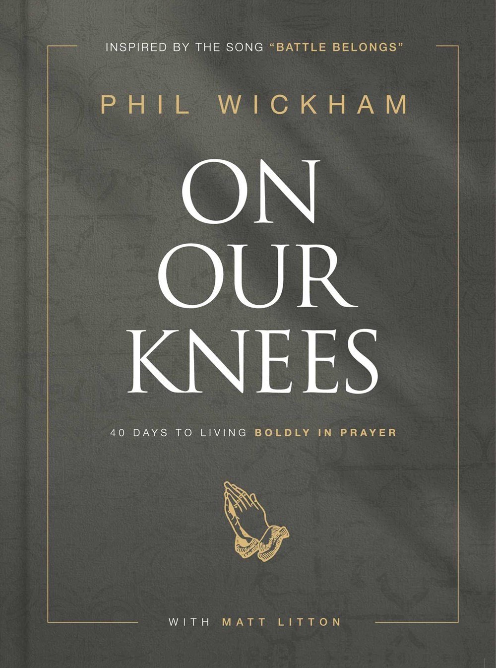 On Our Knees: 40 Days to Living Boldly in Prayer | NewSouth Books